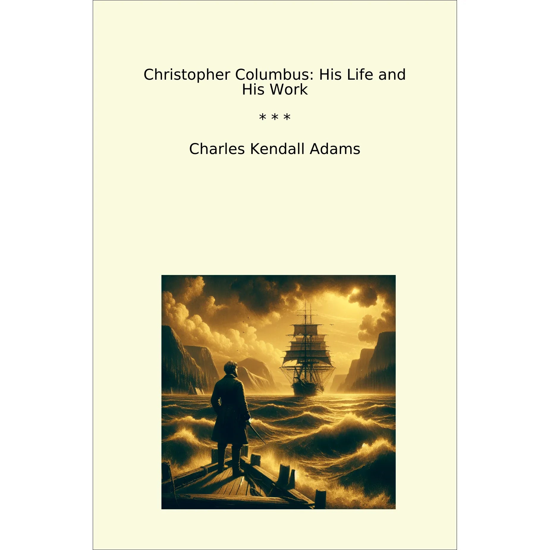 Buy Book Christopher Columbus: His Life and His Work – HeritageReads