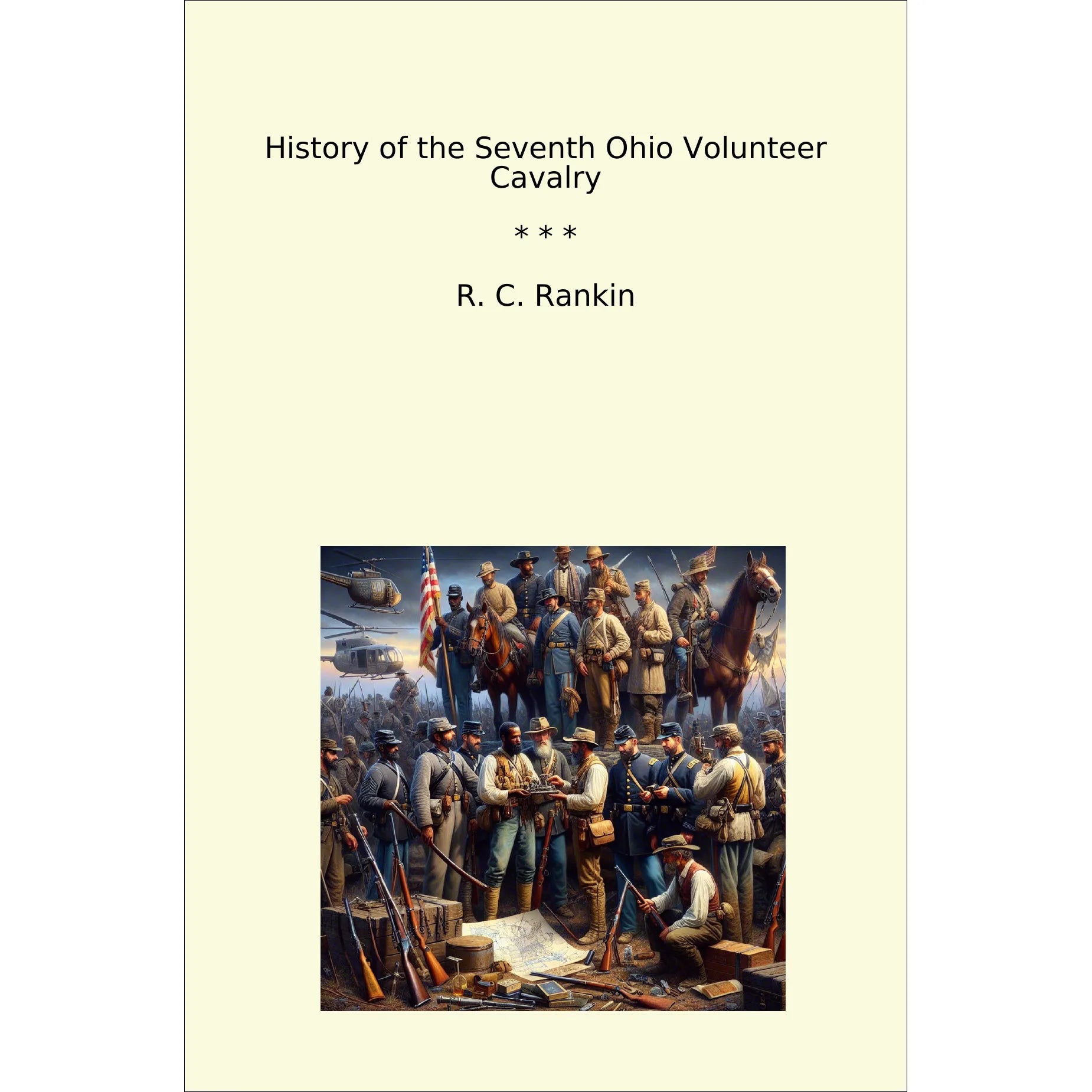 Buy Book History of the Seventh Ohio Volunteer Cavalry – HeritageReads