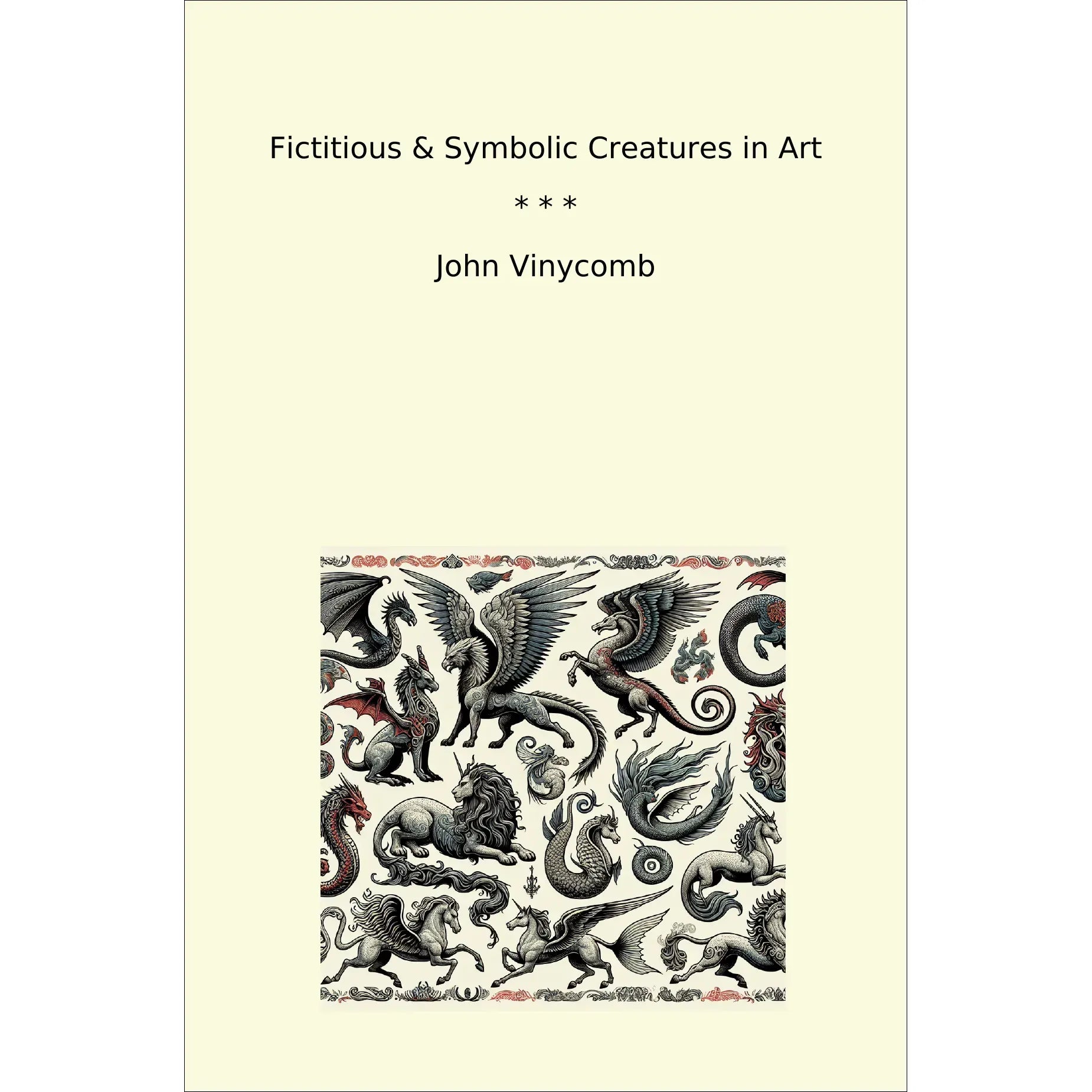 Buy Book Fictitious & Symbolic Creatures in Art – HeritageReads
